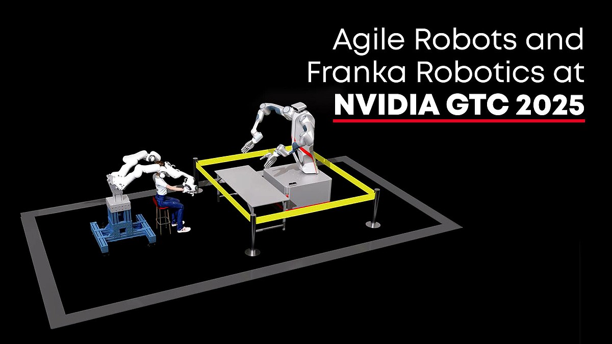 Agile Robots and Franka Robotics at NVIDIA GTC 2025 | Agile Robots SE